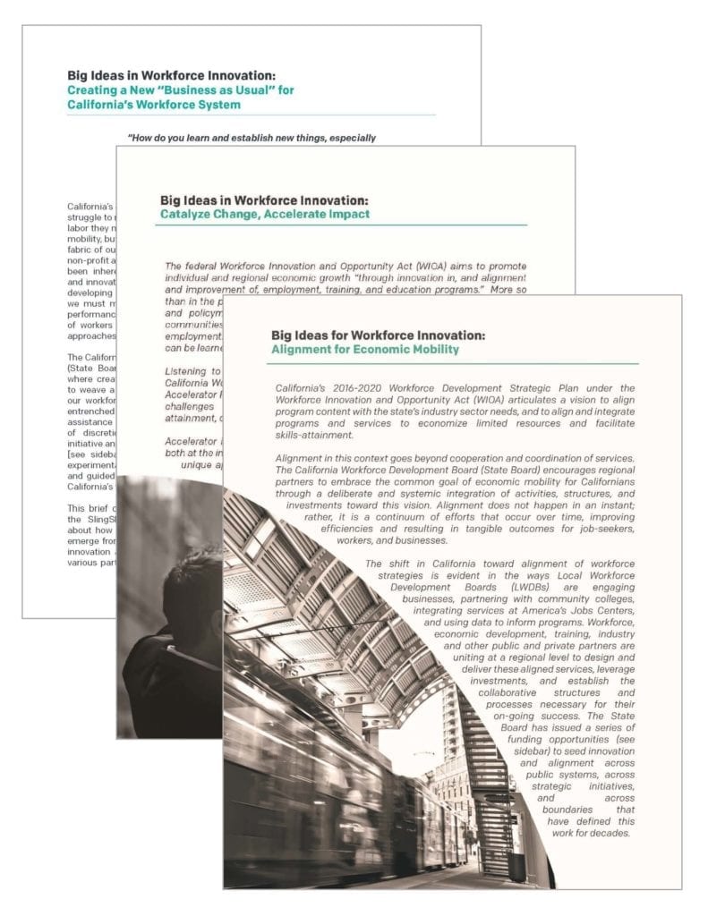Big Ideas in Workforce Innovation: A Three-Part Series - Career Ladders ...