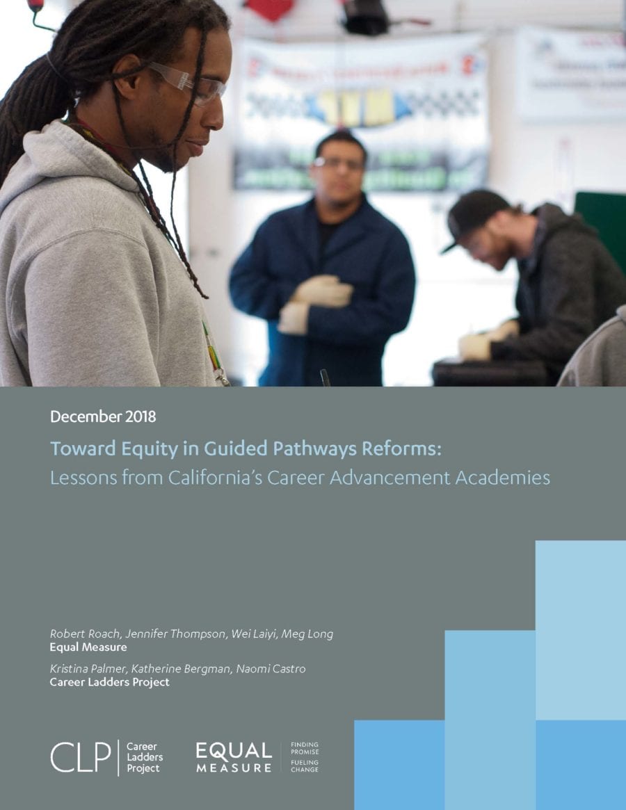 Toward Equity in Guided Pathways Reforms - Career Ladders Project
